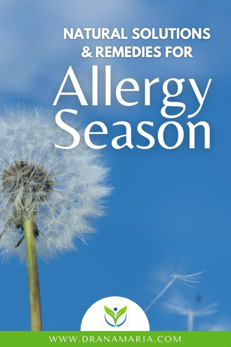 Natural Solutions and Remedies for Allergy Season - Dr. Ana-Maria Temple